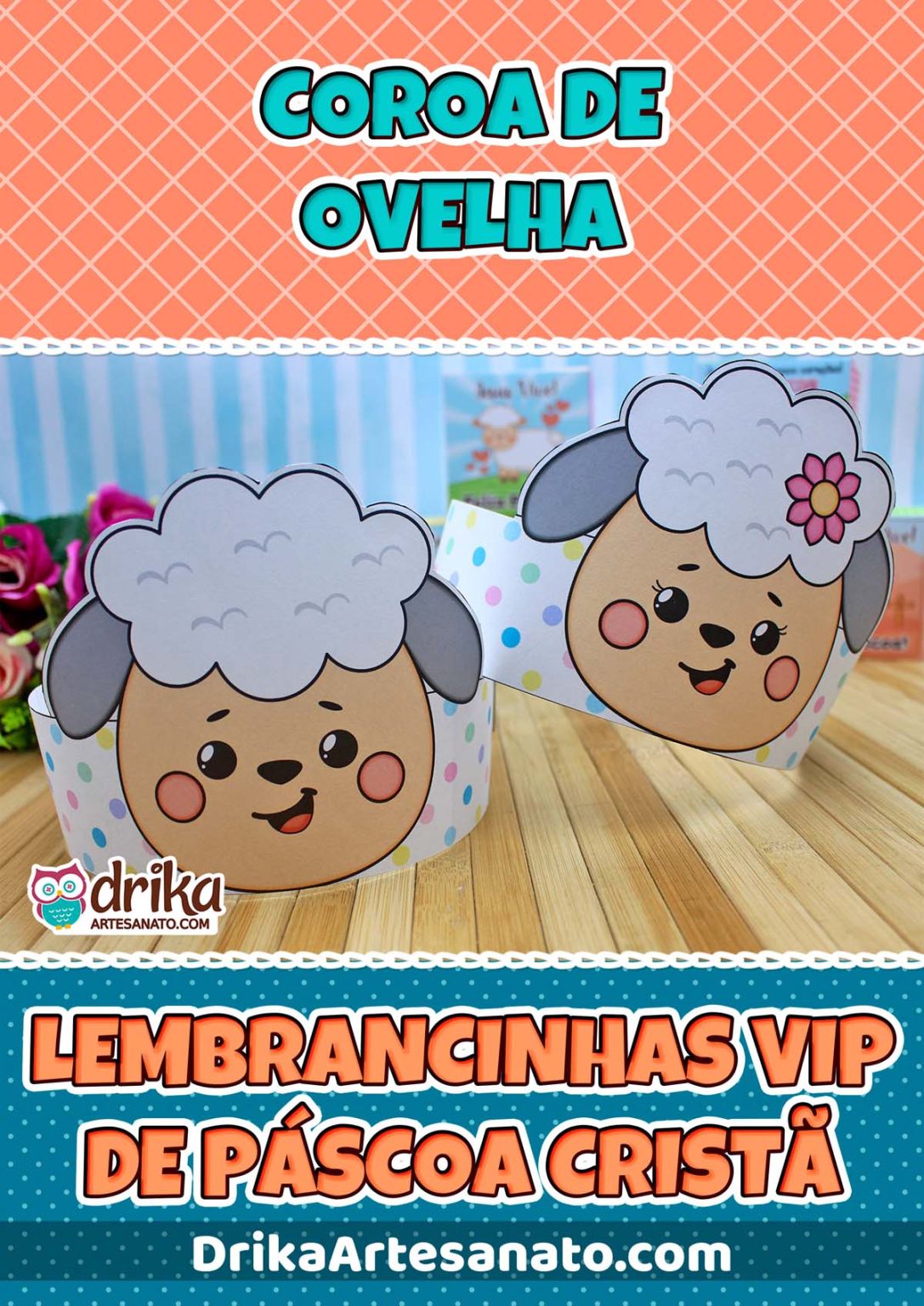 Lembrancinha de Páscoa Cristã: 10 Modelos de Coroa de Ovelha e Cordeiro ...